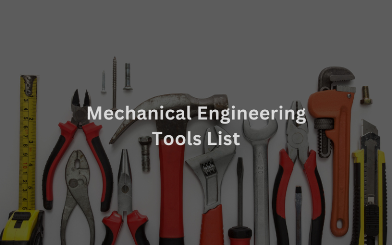 Mechanical Engineering Tools List – Tool Gear Lab